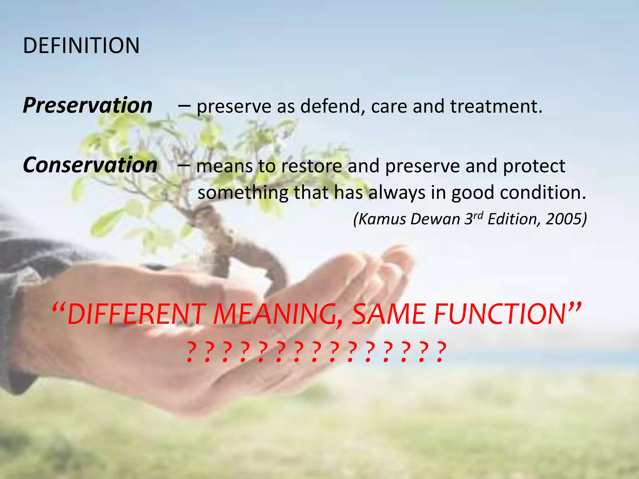 Presevation & Conservation | PPTX