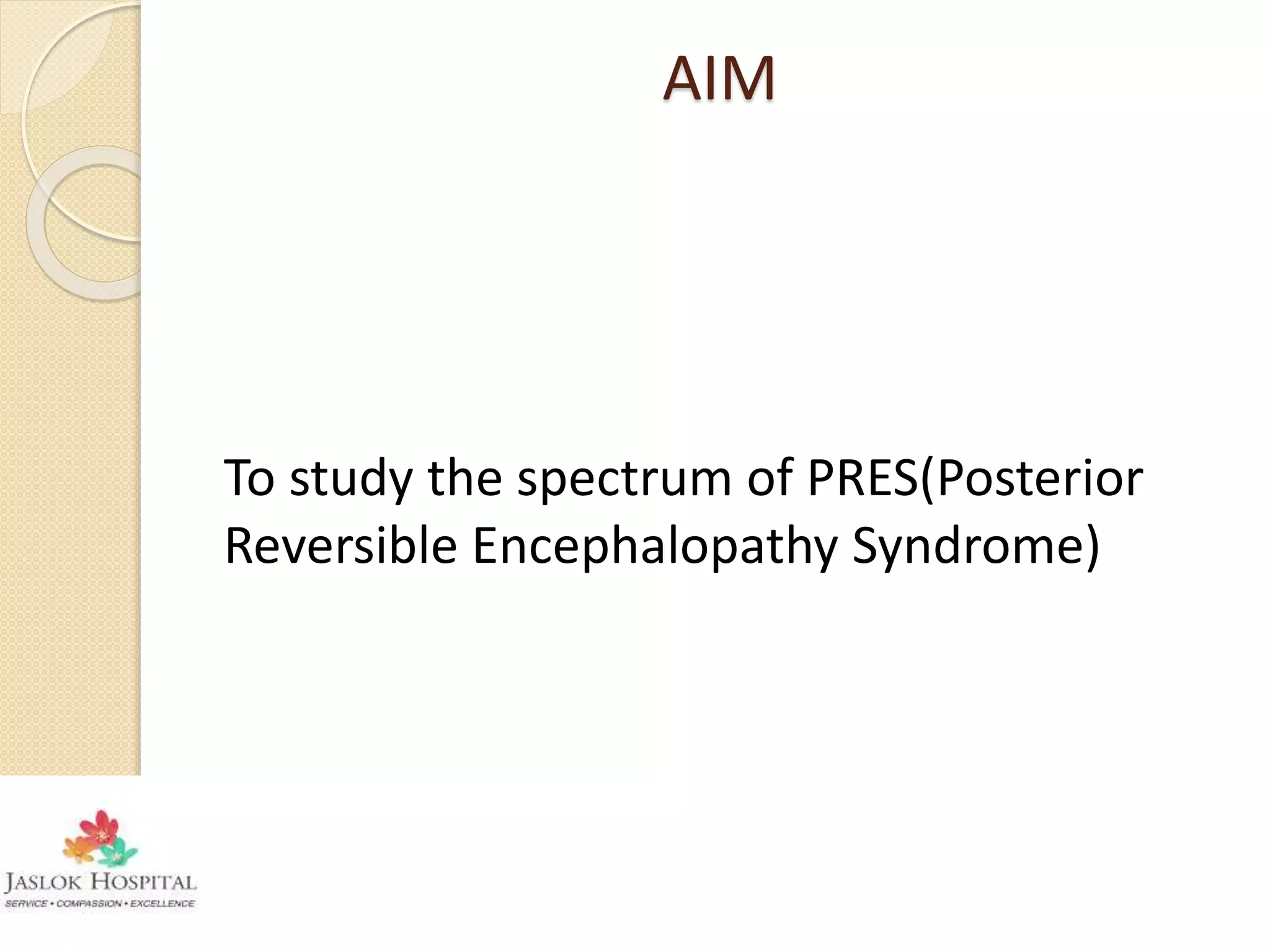 MRI SPECTRUM OF POSTERIOR REVERSIBLE ENCEPHALOPATHY SYNDROME | PPTX