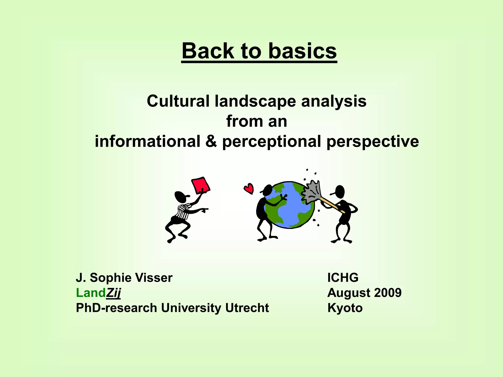 Back to basics - cultural landscape analysis from an informational ...