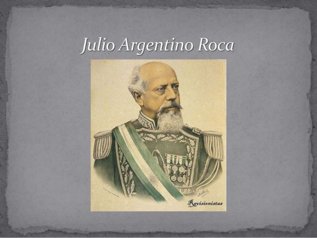 Presidencia de Julio Argentino Roca