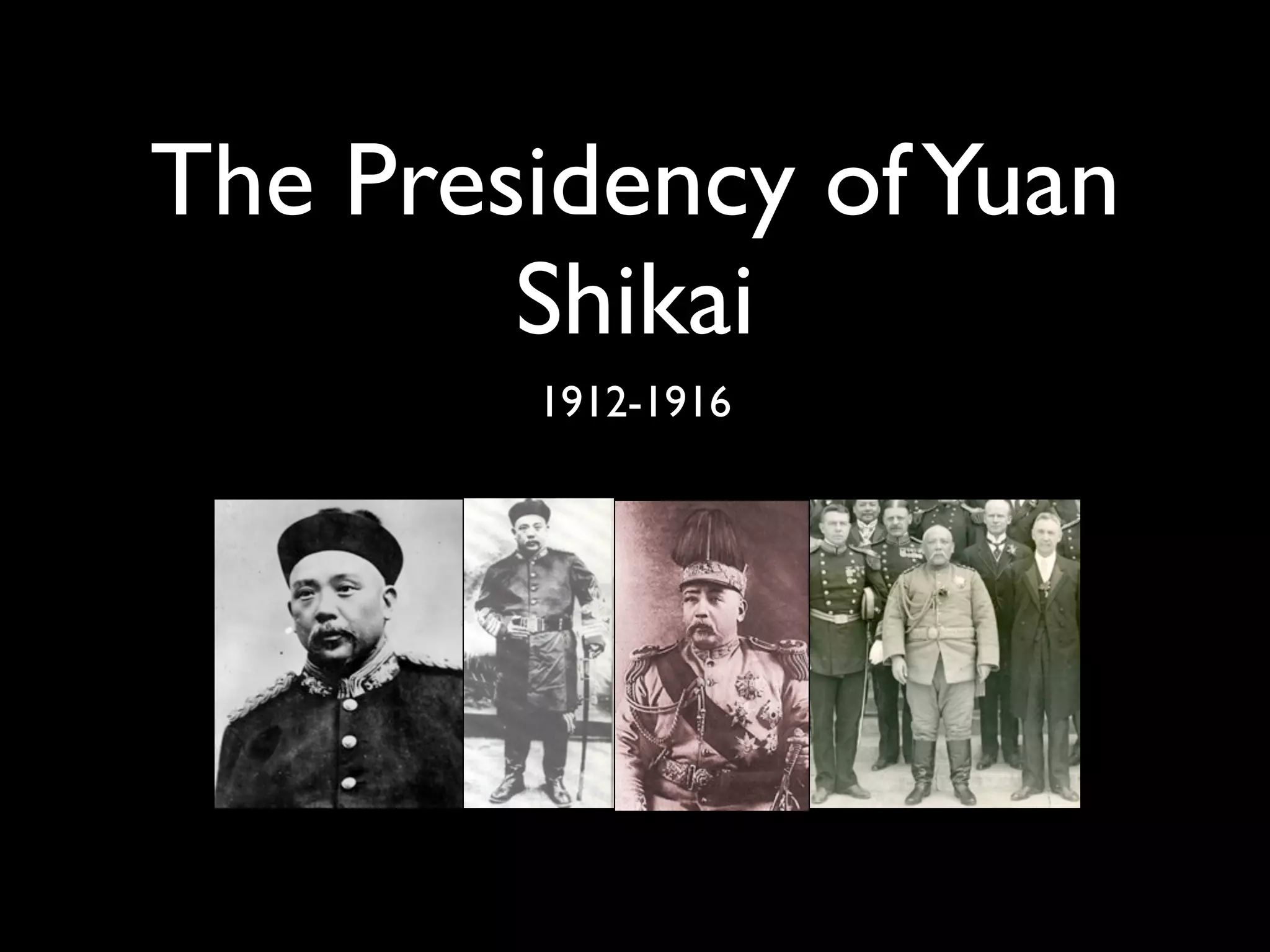 Presidency of Yuan Shikai | KEY