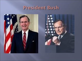 President George Bush | PPT