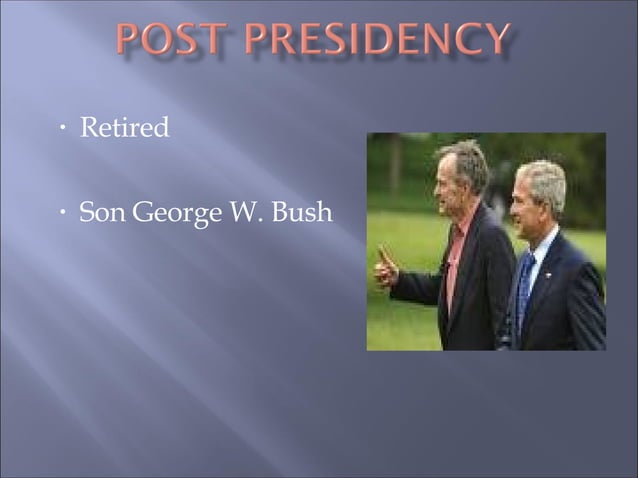 President George Bush | PPT