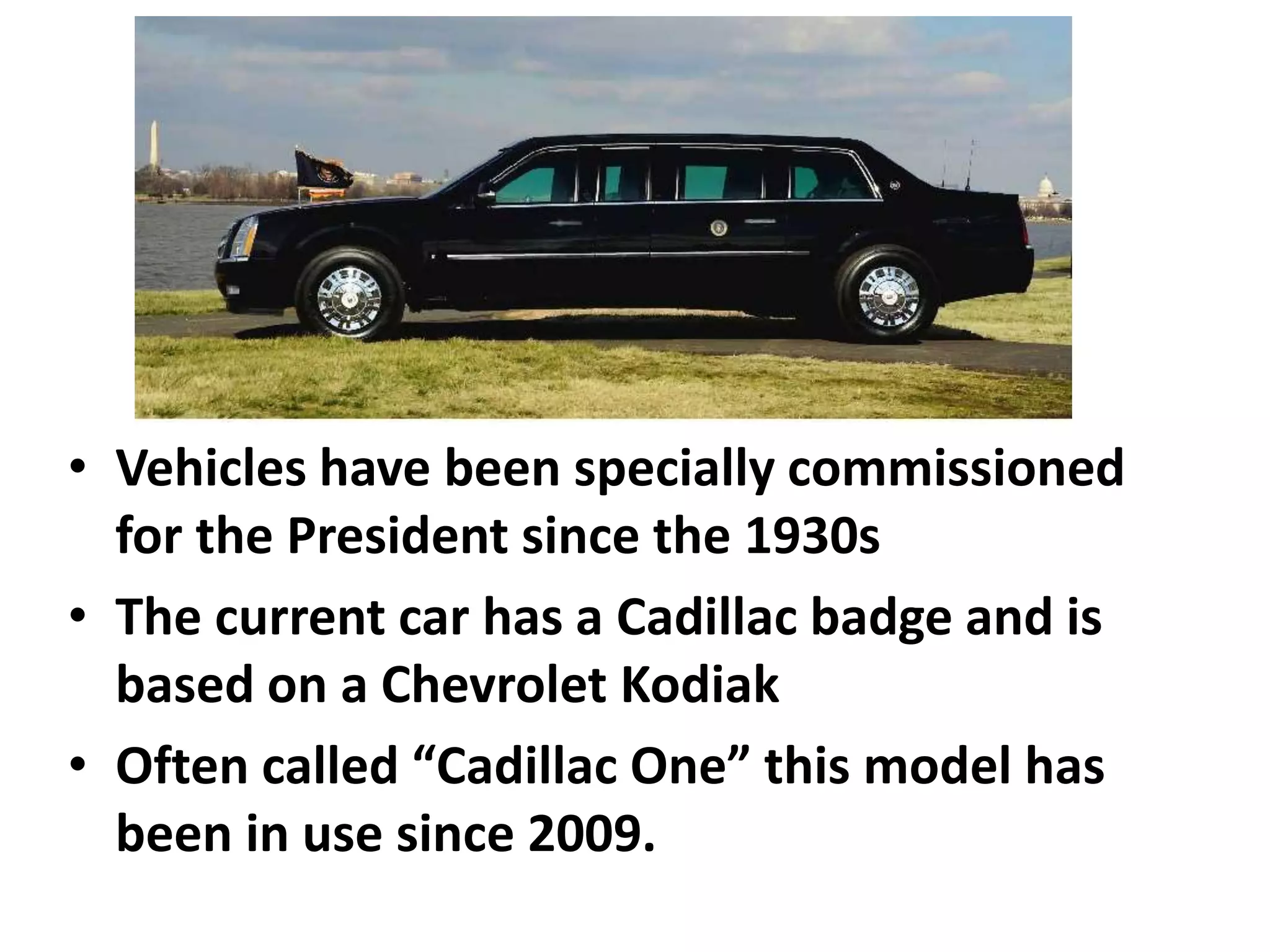 The 2009 Presidential Car - Cadillac One | PPTX