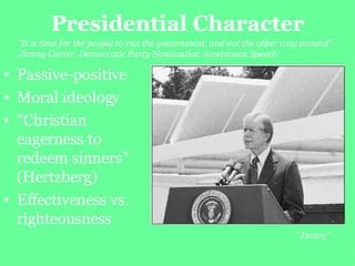 Presidential Character Jimmy Carter | PPT