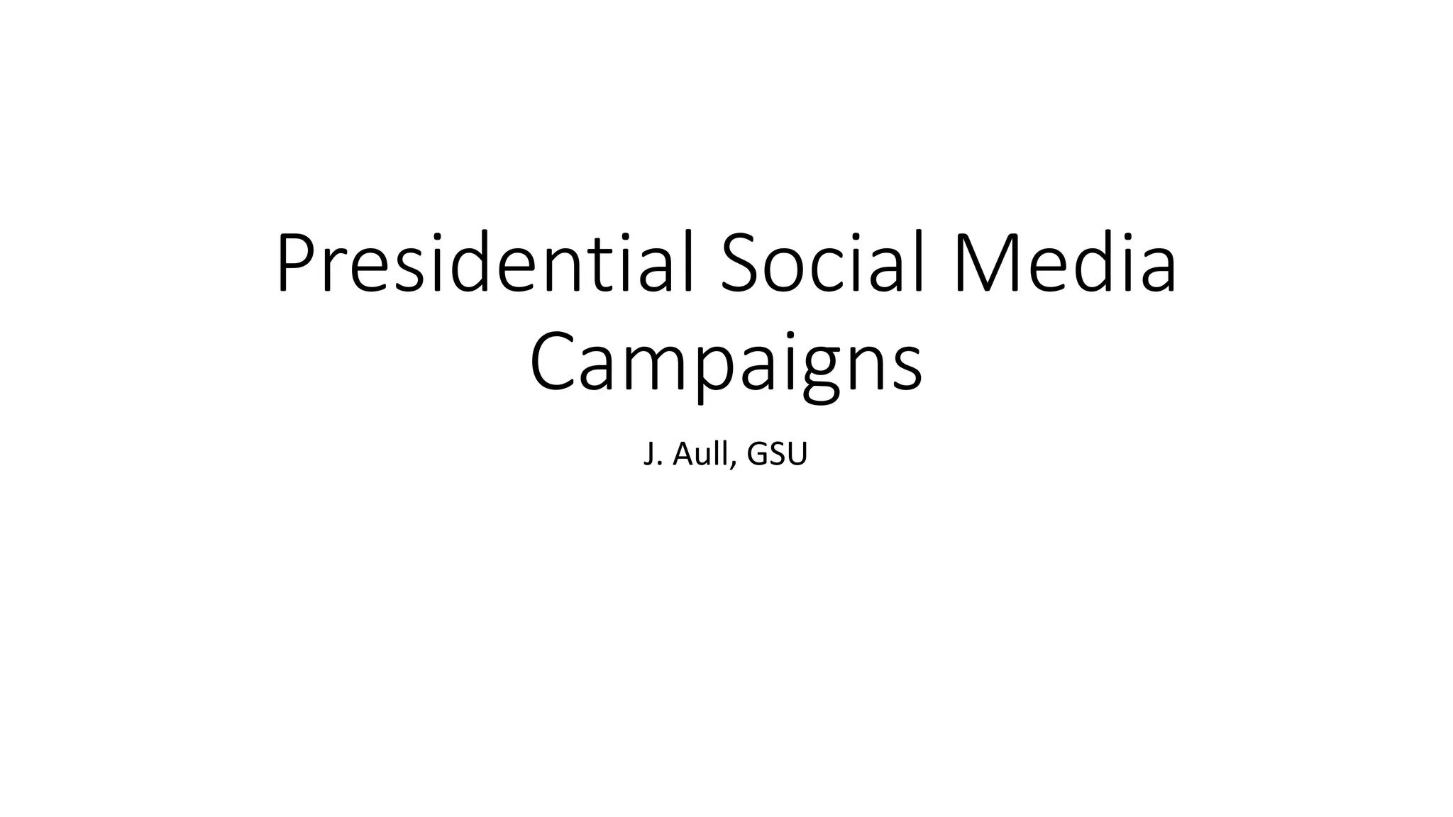 Presidential social media campaigns | PDF
