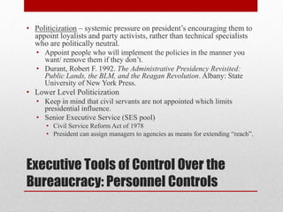 Presidential control of the bureaucracy | PPT