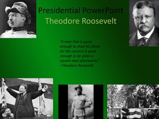 Theodore Roosevelt | PPTX