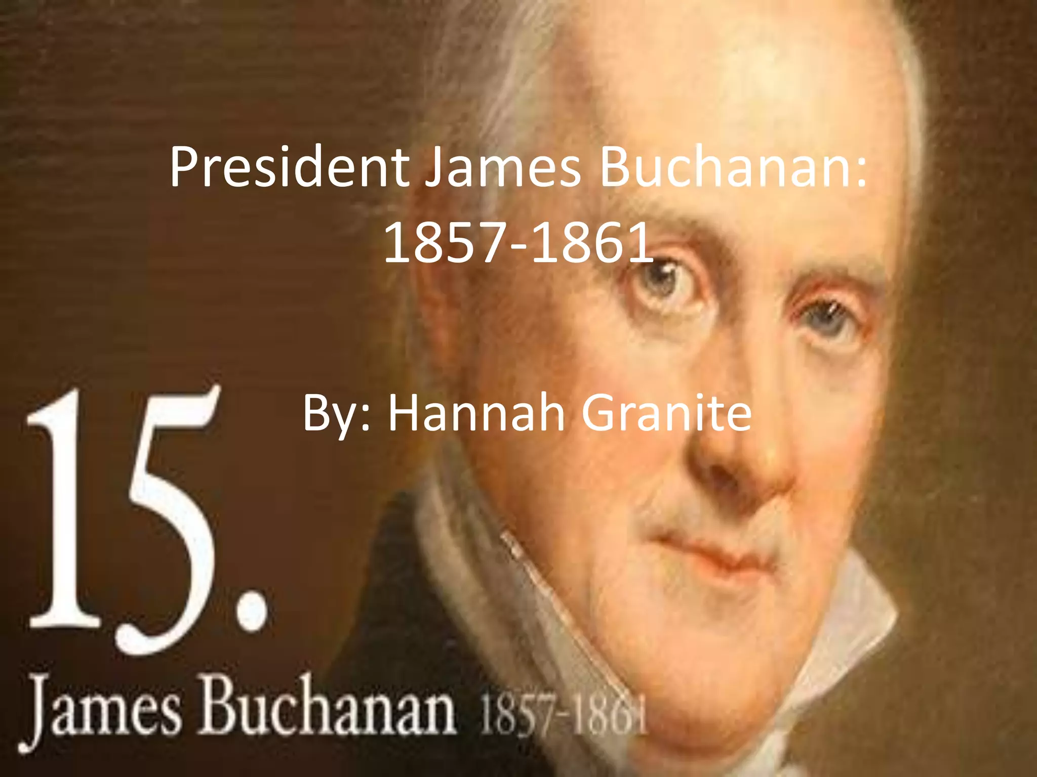 President james buchanan | PPTX