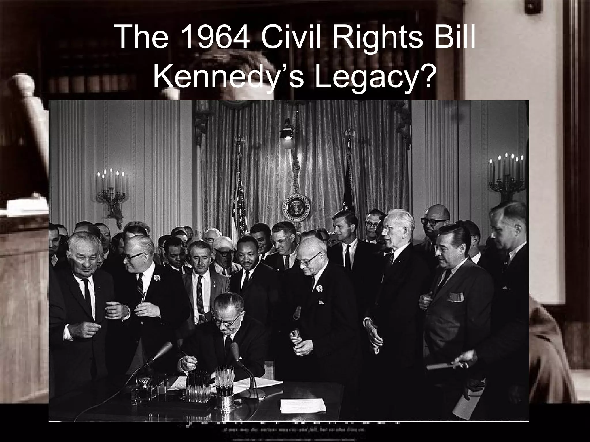 President Kennedy and Black Civil Rights | PPT