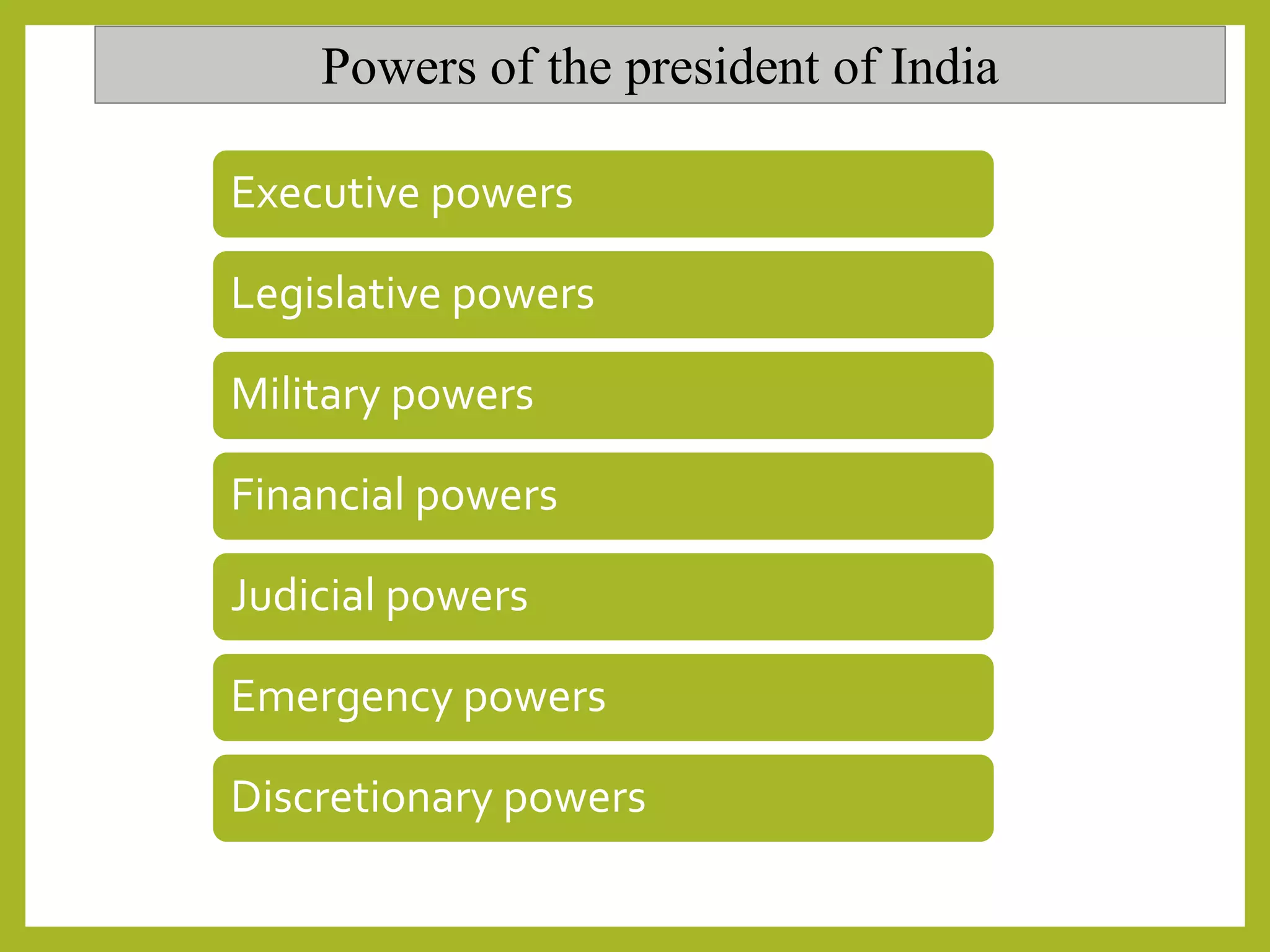 President of India with his powers and Role in the governing structure ...