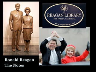 President ronald reagan notes slideshare | PPT