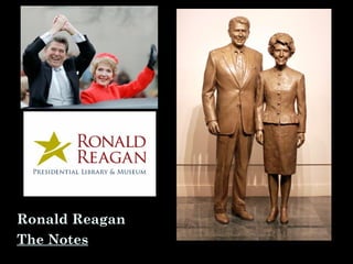 President ronald reagan notes slideshare | PPT