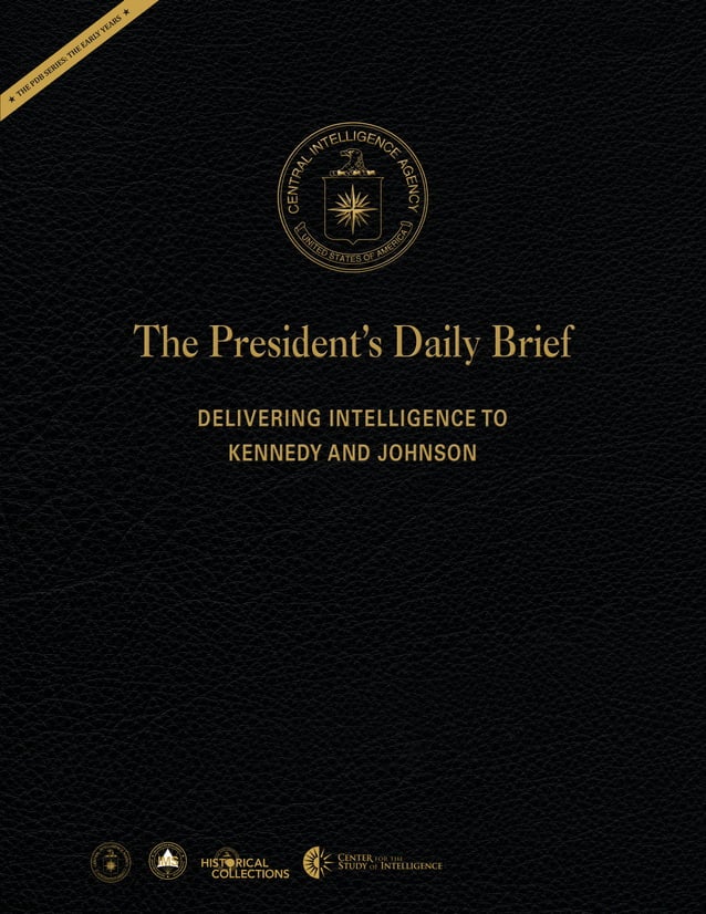 Presidents daily-brief-delivering-intelligence-to-kennedy-and-johnson | PDF