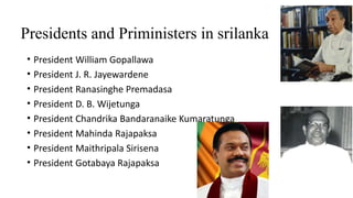 Presidents in srilanka | PPTX