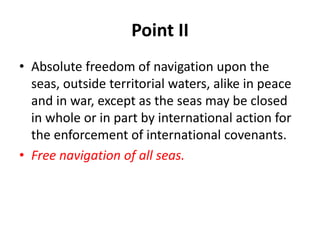 President Woodrow Wilson’s 14 point plan | PPTX