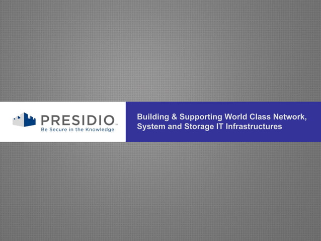 Presidio Networked Solutions Updated 12 15 Ppt