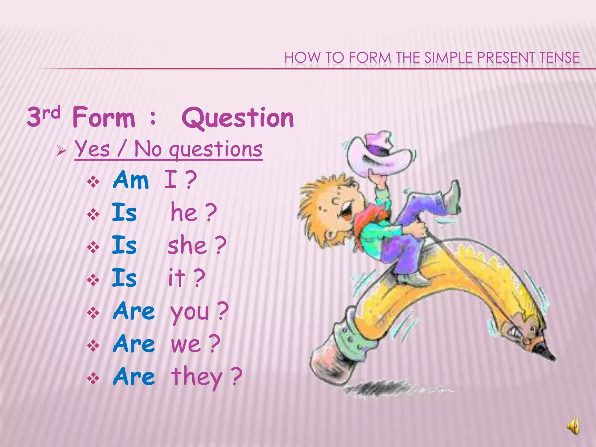 Simple Present Form[V Lesson1] | PPTX