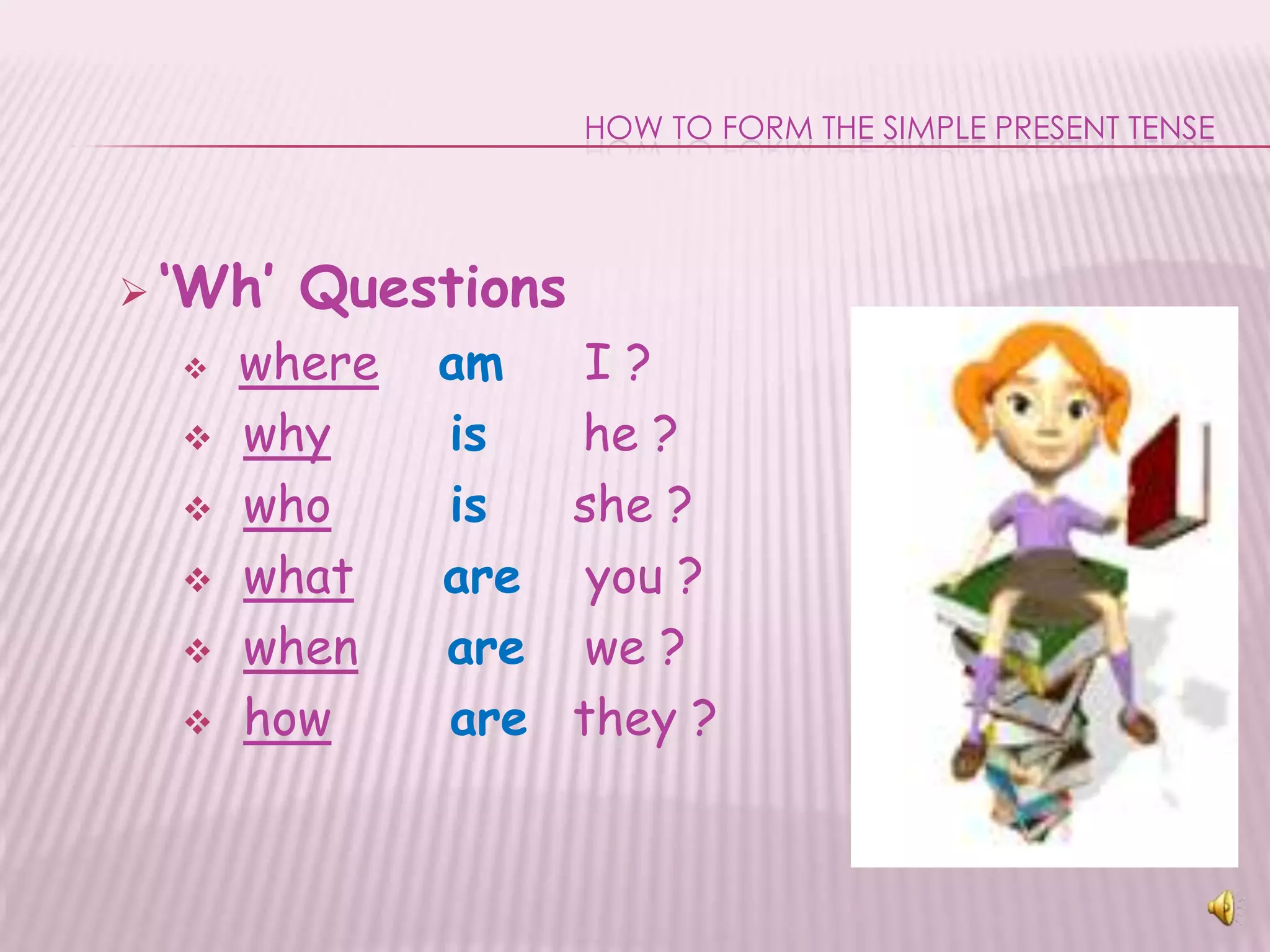 Simple Present Form[V Lesson1] | PPTX