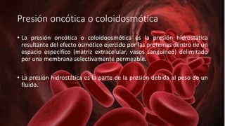 Presión oncótica | PPTX