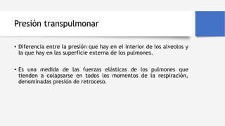 Presiones y Resistencias pulmonares.pptx