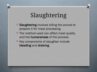 Preslaughter handling, stunning and slaughtering method.pptx