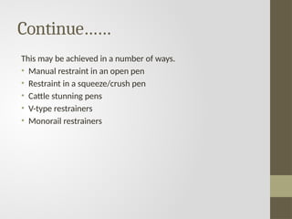 Preslaughter handling, stunning and slaughter methods.pptx