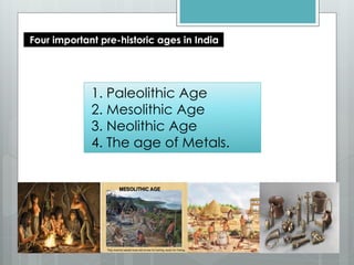 PRE HISTORIC AGES IN INDIA | PDF