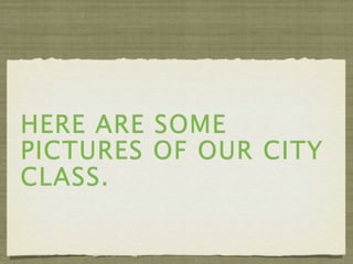 City Class Presentation | KEY