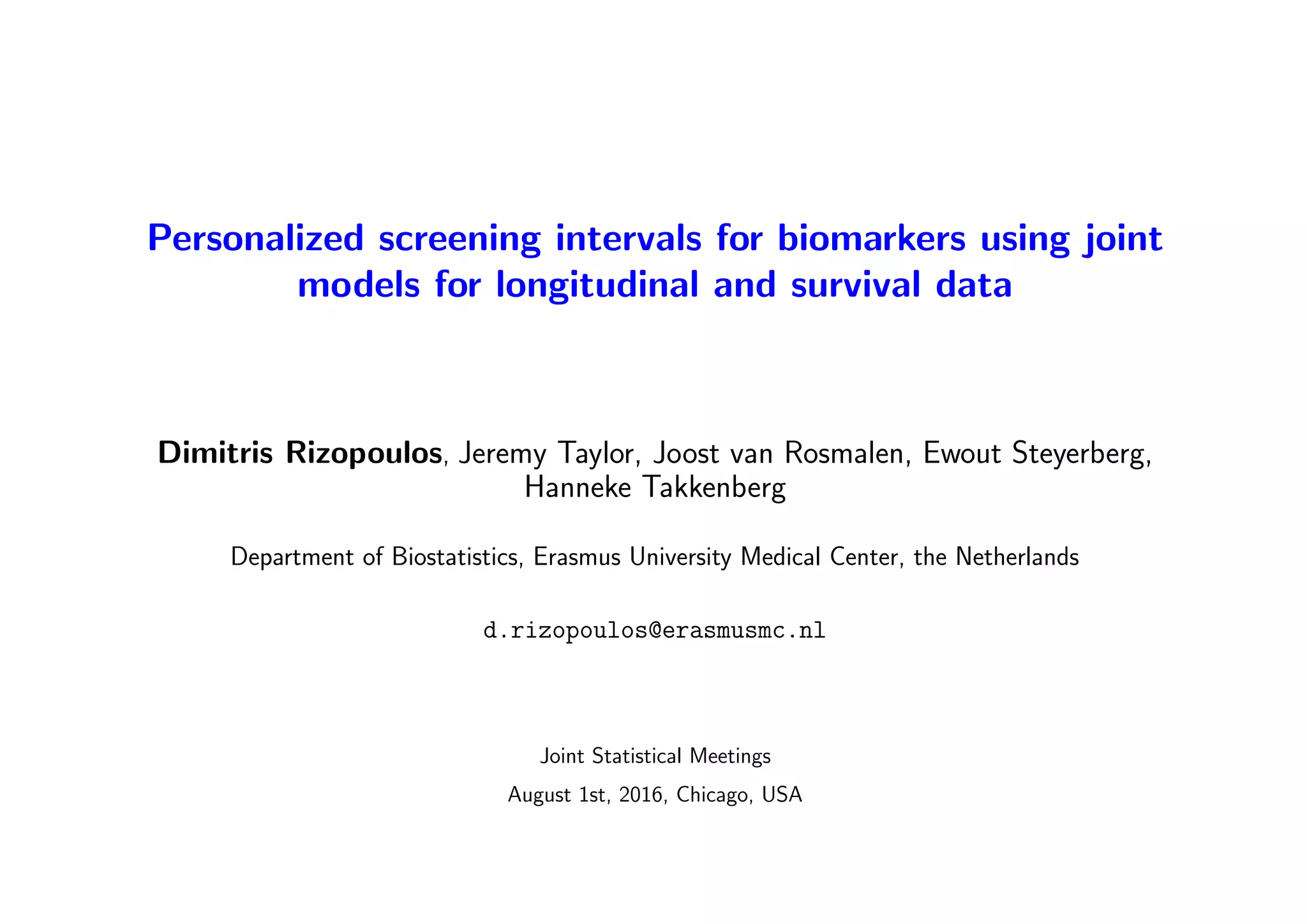 Personalized Screening Intervals for Biomarkers using Joint Models for Longitudinal and Survival ...