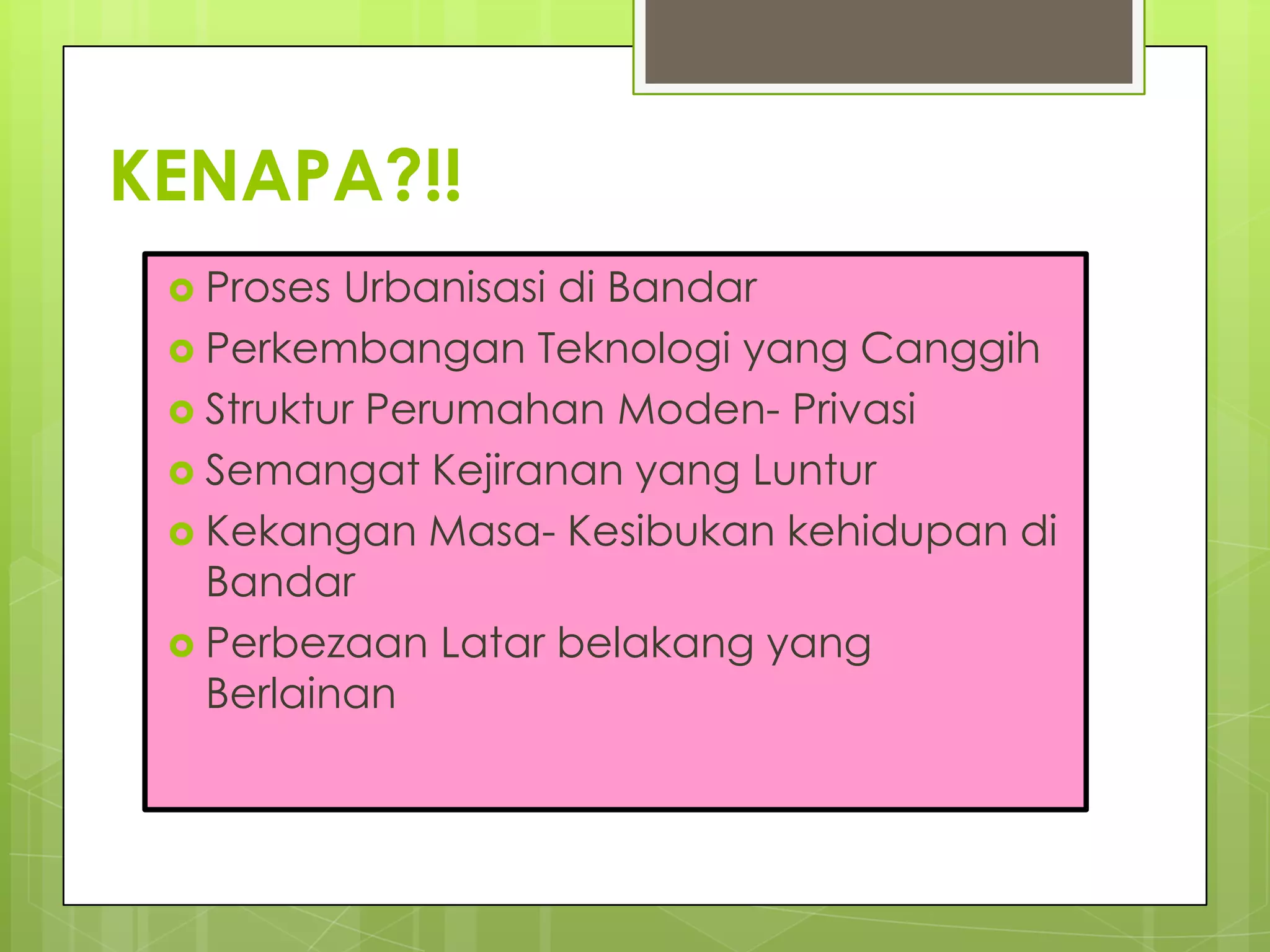 Runtuhnya Institusi Kejiranan Di Bandar | PPTX