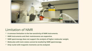 Nuclear Magnetic Resonance spectroscopy technique | PPTX