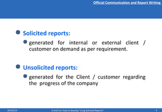 how to develop “LONG SOLICITED REPORTS" | PPT