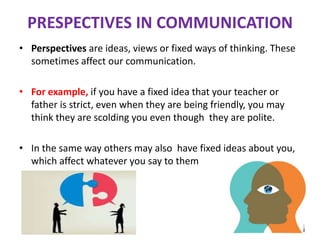Prespectives of communcation; B.pharmacy 1 semester | PPTX