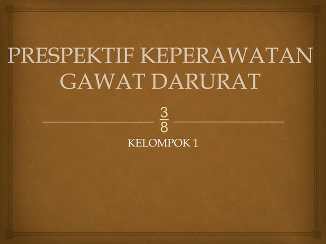 PRESPEKTIF_KEPERAWATAN_GAWAT_DARURAT (1).pptx
