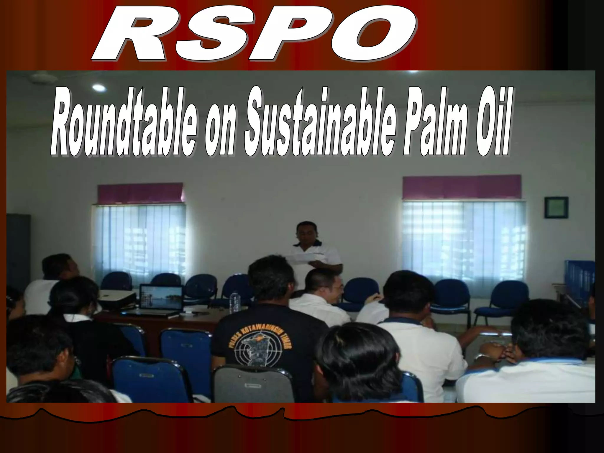 Road to RSPO 1 | PPT