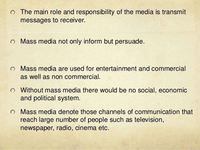 mass media importance in modern times, role of mass media