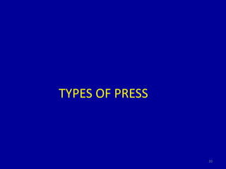 Classification and Types of Press | PPTX