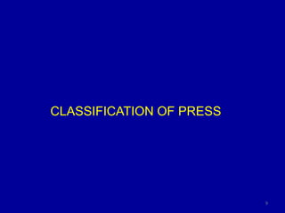 Classification and Types of Press | PPTX