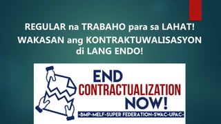 Labor Contractualization Presscon visual presentation | PPTX