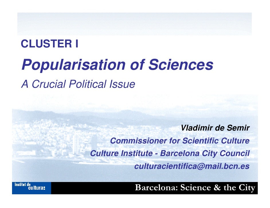 OCC-UPF: Popularisation of sciences - A crucial political issue