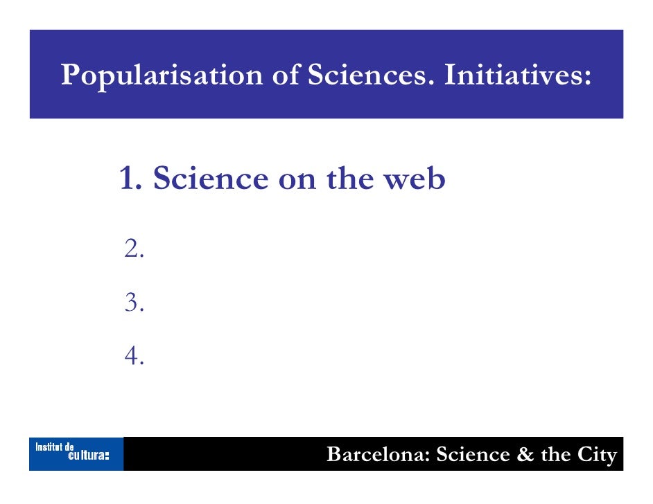 OCC-UPF: Popularisation of sciences - A crucial political issue