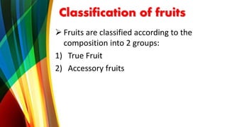 Classification of Fruit | PPTX