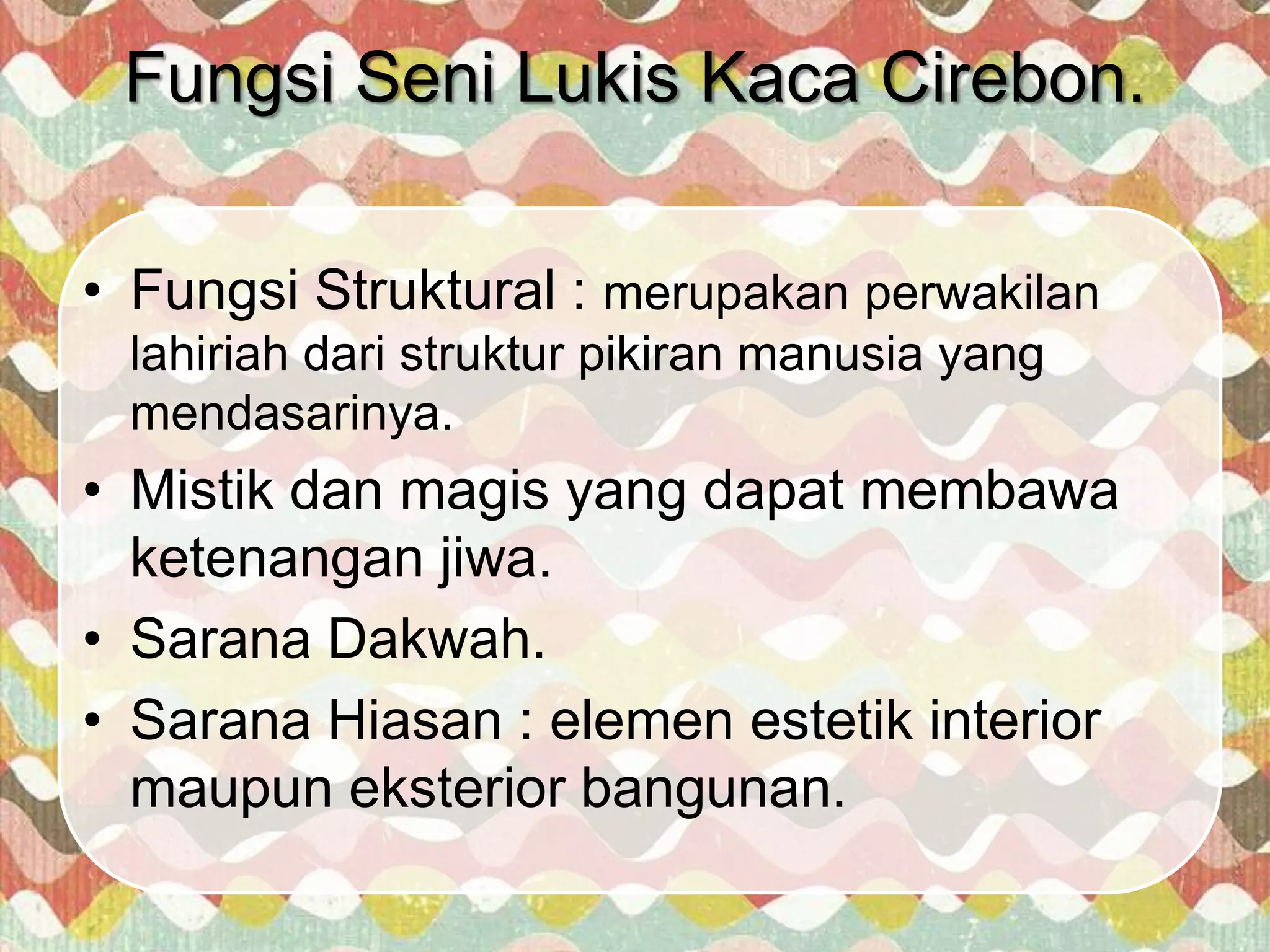 Jenis-jenis seni lukis : Seni lukis kasa Cirebon | PPT
