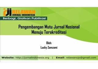 Pengembangan Mutu Jurnal Nasional Menuju Terakreditasi | PDF