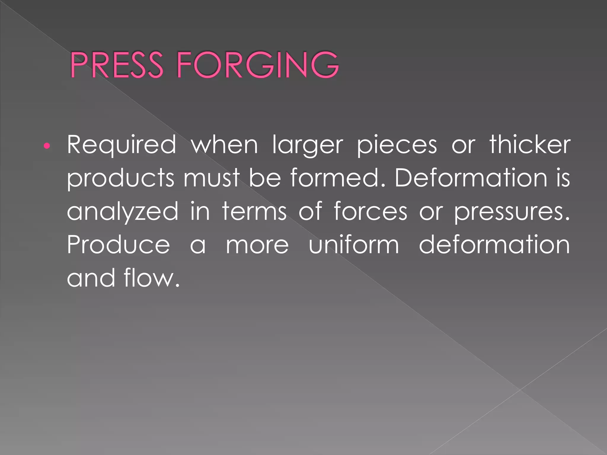 PRESS FORGING | PPTX