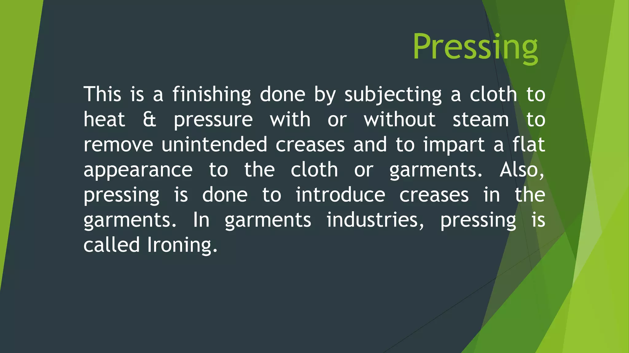 Presentation on Textile Pressing | PPTX