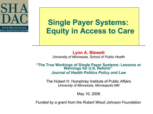 Single Payer Systems: Equity in Access to Care | PPT