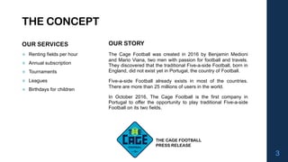 The Cage Football - Press release | PPT