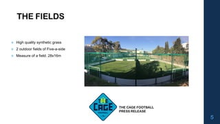The Cage Football - Press release | PPT